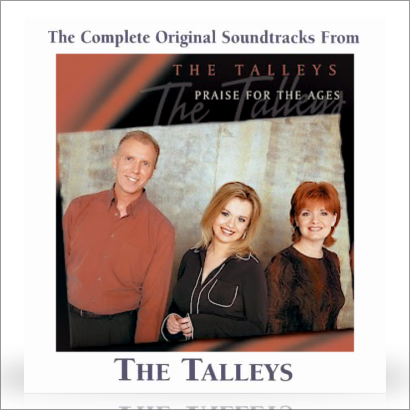 Talley Trio | Praise For The Ages | CD Soundtrack - The Talleys
